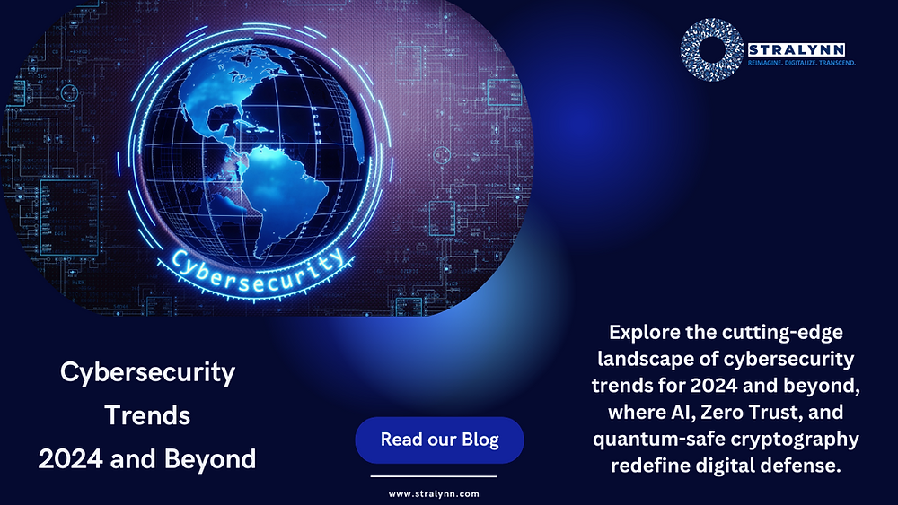 Beyond Boundaries: Emerging Trends Shaping Cybersecurity in 2024