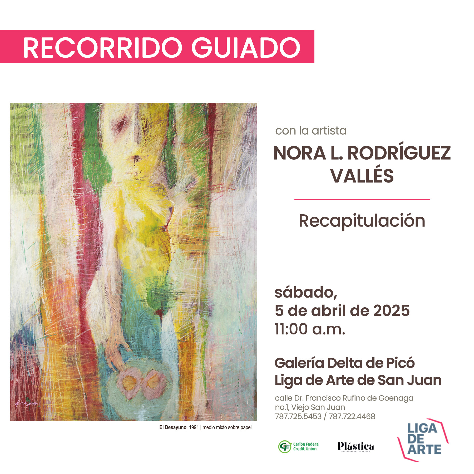 Nora L. Rodríguez Vallés - Recorrido guiado RECAPITULACIÓN | Liga de Arte