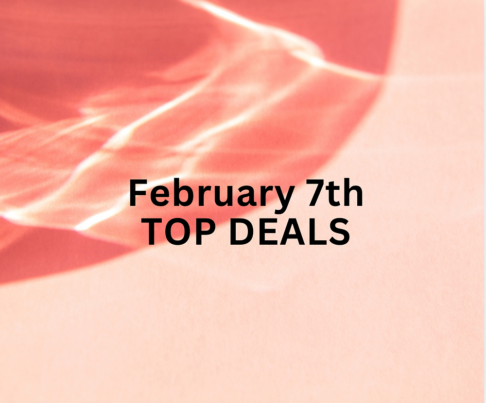 Top Daily Deals - February 7th!