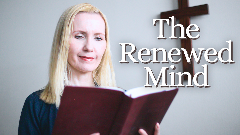The Renewed Mind