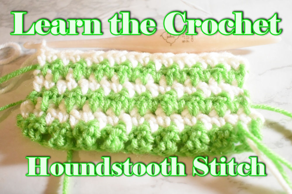 How to Crochet the Houndstooth Stitch Beginner Friendly + Pattern