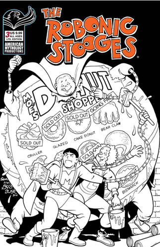 The Robonic Stooges #3 Ltd Ed B&W Variant Cvr | American Mythology