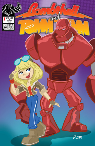 Bombshell & TommTomm #1 Ropp Animation Cvr | American Mythology