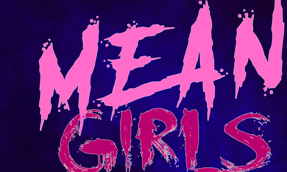 Mean Girls Projections | Rick Frendt