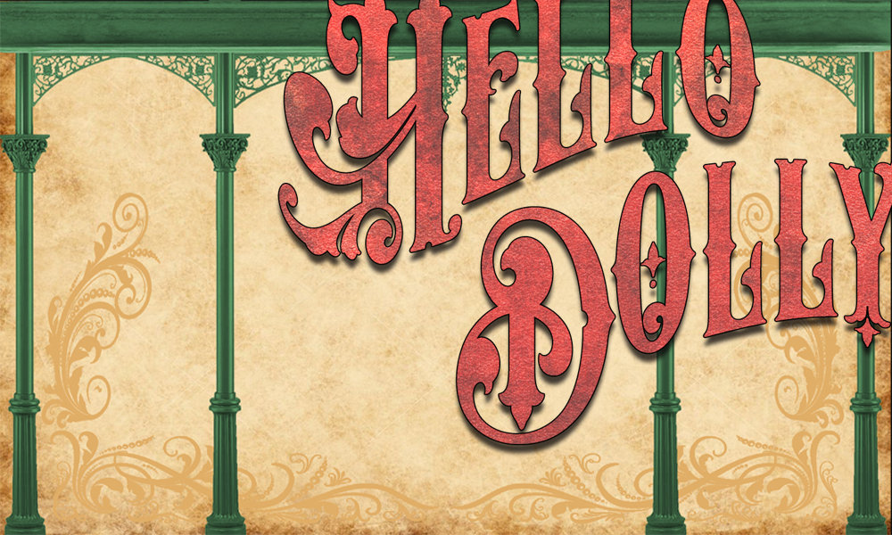 Hello Dolly! Projections | Rick Frendt