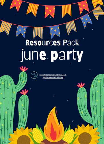 JUNE PARTY RESOURCES PACK | Teacher Marco André