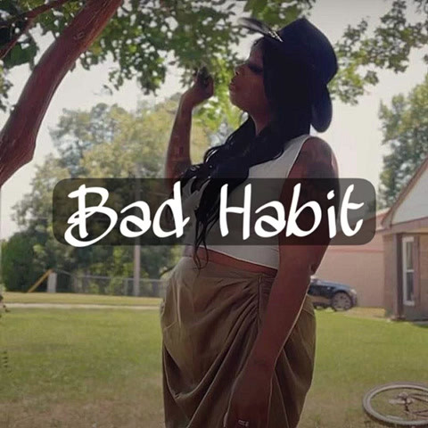 Bad Habit | Bling's Things