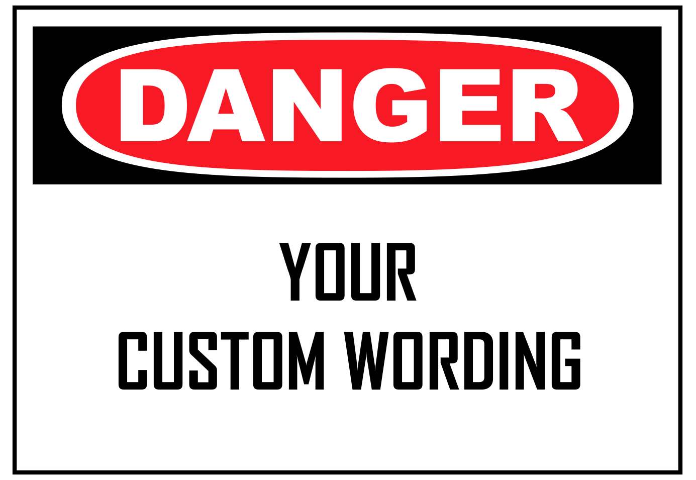 Custom Danger Signs | wholesale-safety