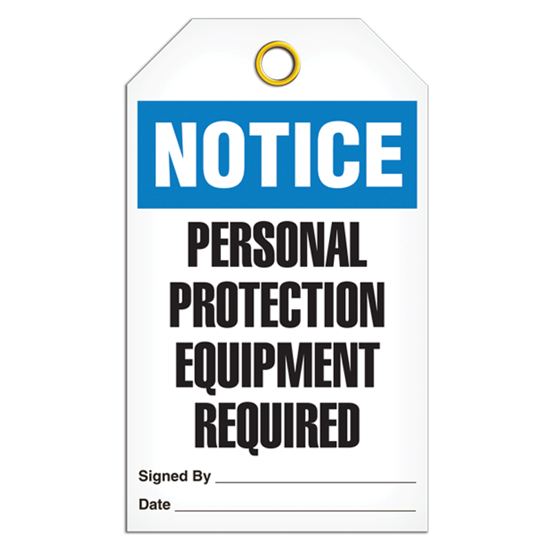 Notice Tags - Personal Protective Equipment | wholesale-safety