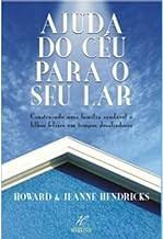 Ajuda do Céu Para seu Lar - Howard e Jeanne Hendricks | Montesiao