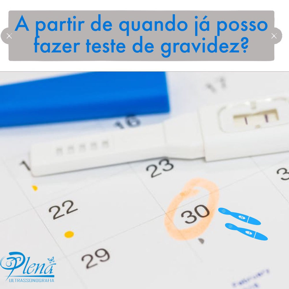 Teste de gravidez - quais são e quando posso fazer?