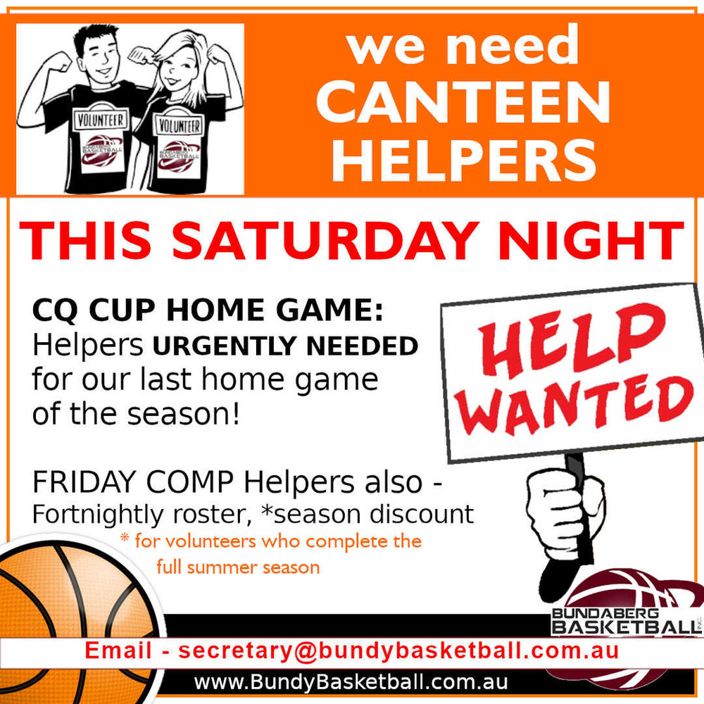 Canteen Helpers Needed This Saturday!...