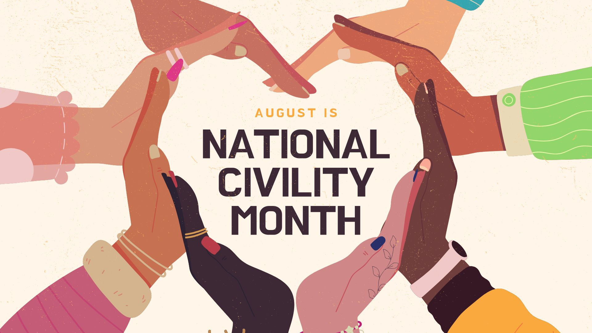 August is National Civility Month