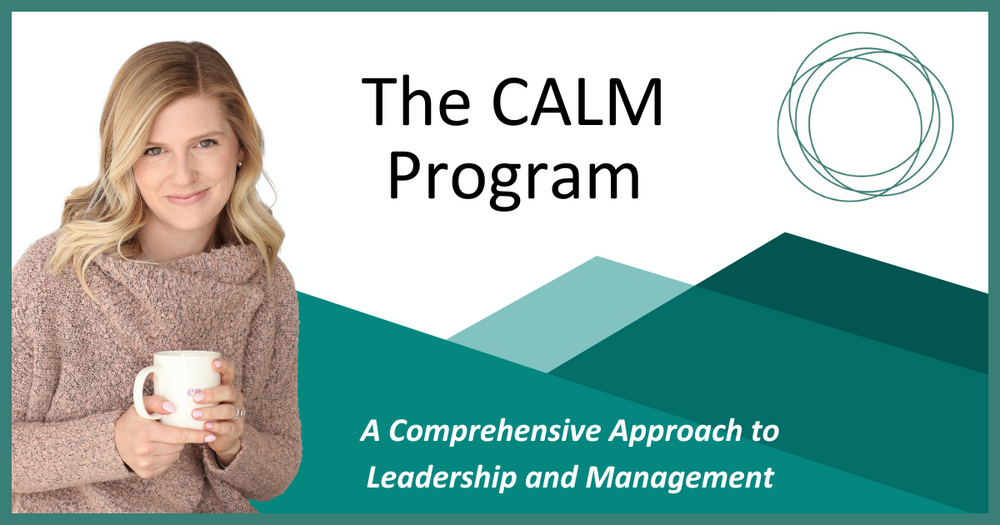 The CALM Program | ABetterPlaceToWork | A Comprehensive Approach to ...