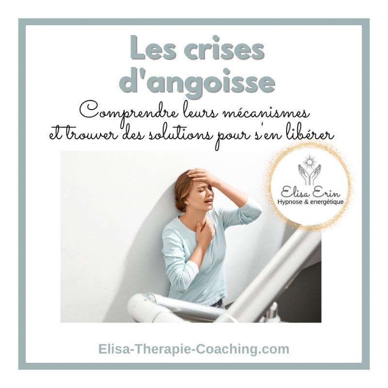 Les crises d'angoisse : comprendre leurs mécanismes et trouver des ...