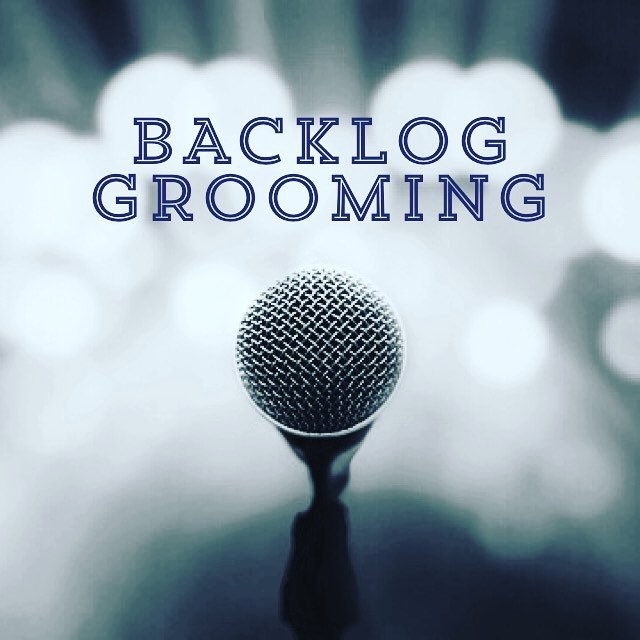 The Showcase: Backlog Grooming
