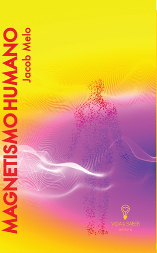 MAGNETISMO HUMANO | Magnetismo OnLine