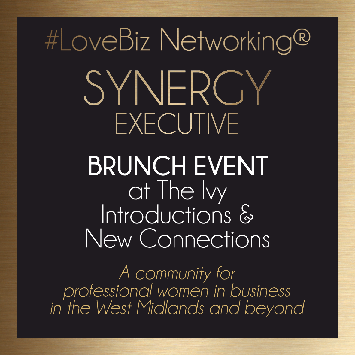 SOLD OUT *** LoveBiz Networking Synergy Executive Brunch Event April ...