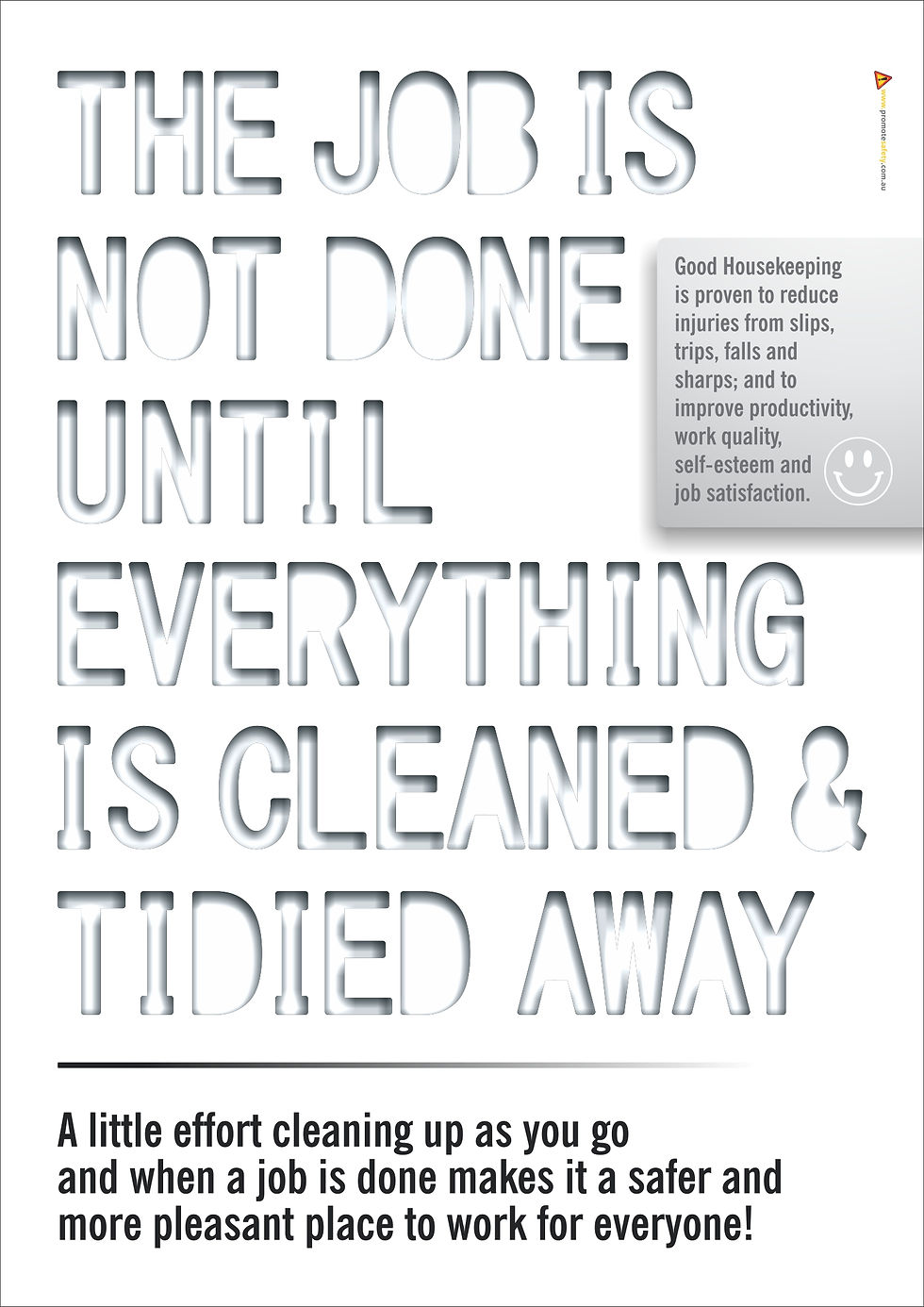 Job is Not Done Until (White) Safety Posters | Promote Safety