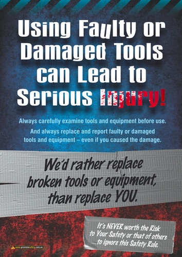 Faulty Tools Safety Posters | Promote Safety