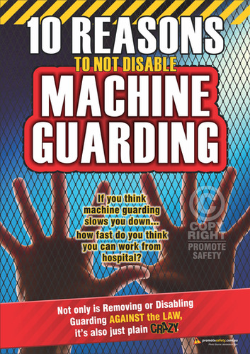 10 Reasons Machine Guarding #2 Safety Posters | Promote Safety