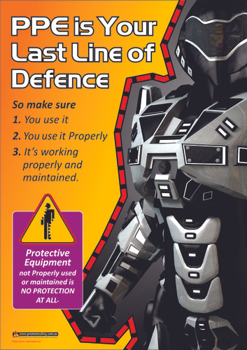 PPE Last Line #3 Safety Posters | Promote Safety