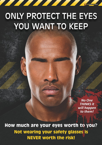 Protect the Eyes You Want to Keep #2 Safety Posters | Promote Safety