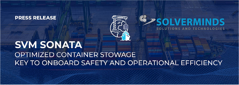 SVM SONATA Optimized container stowage key to onboard safety and ...