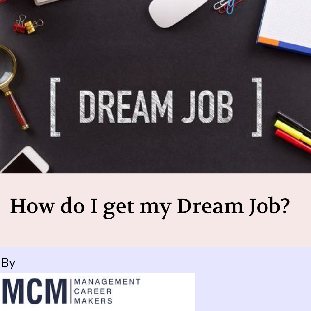 How do I get my dream job