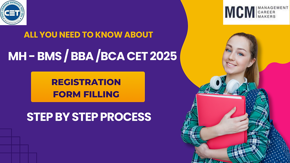 The Ultimate Guide to Registering for MAH BMS/BBA/BCA CET: Step-by-Step Instructions