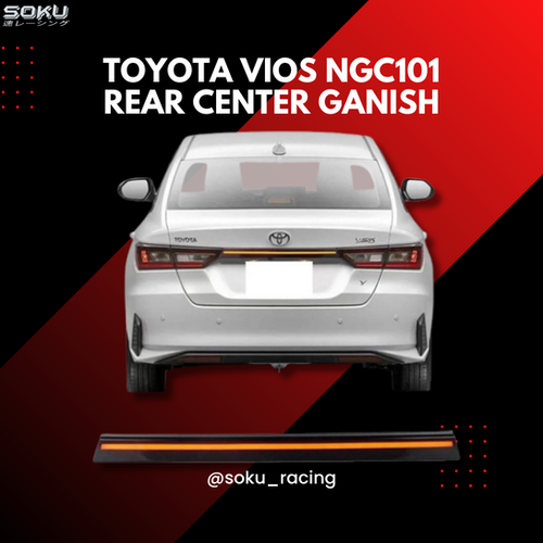 TOYOTA VIOS REAR CENTER GANISH LIGHT | Sokuracing