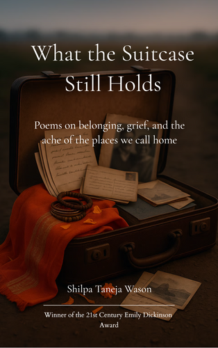 What the Suitcase Still Holds-Poems on belonging, grief, and the ache ...