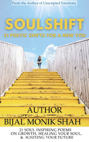SOUL SHIFT: 21 Poetic Shifts for a New YOU-21 Soul Inspiring Poems On ...