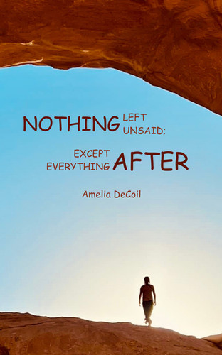 Nothing Left Unsaid; Except Everything After | BookLeaf eBooks