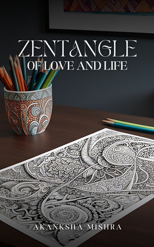 Zentangle, of love and life | BookLeaf eBooks