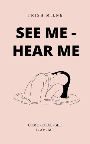 See Me - Hear Me | BookLeaf eBooks