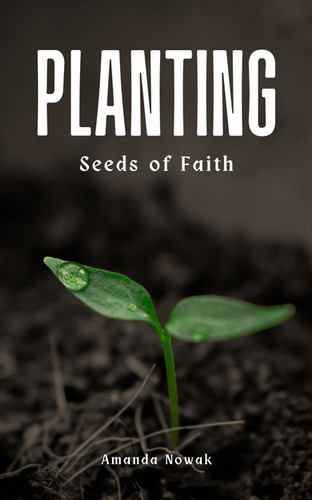Planting Seeds of Faith | BookLeaf eBooks