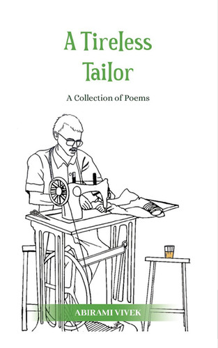 A TIRELESS TAILOR-A Collection of Poems | BookLeaf eBooks