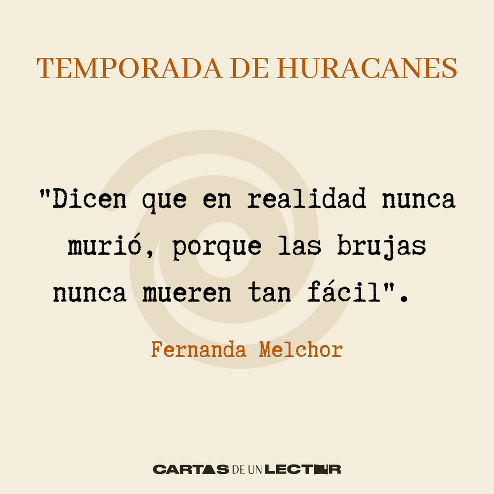 Reseña: Temporada de Huracanes de Fernanda Melchor