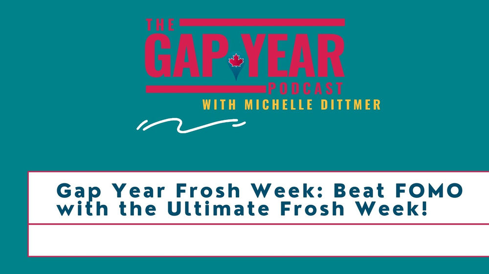 Gap Year Frosh Week: Beat FOMO with the Ultimate Frosh Week!