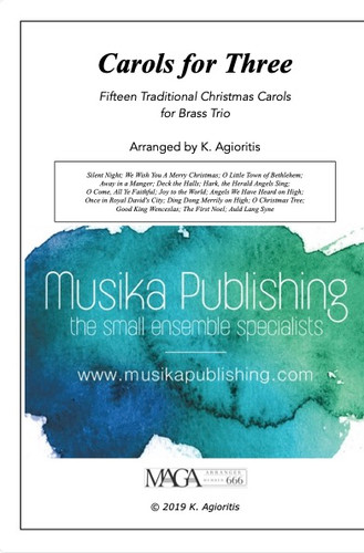 Carols for Three - 15 Traditional Carols for (Flexible Brass Trio) | Musika Publishing