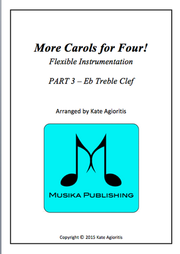 More Carols for Four Part 3 - Eb Treble Clef | Musika Publishing