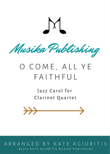 O Come All Ye Faithful - Clarinet Quartet | Musika Publishing