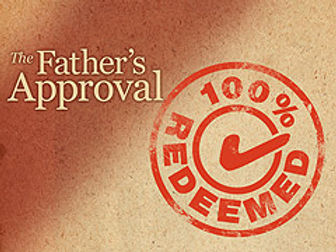 The Father's Approval