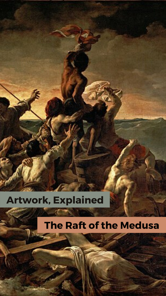 Artwork Explained #5: The Raft of the Medusa