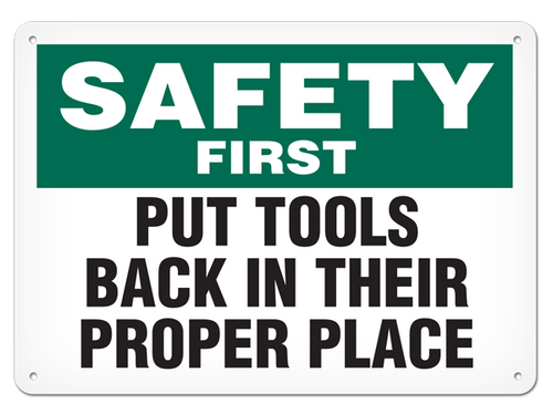 INCOM | SAFETY FIRST - Put Tools Back Safety Sign