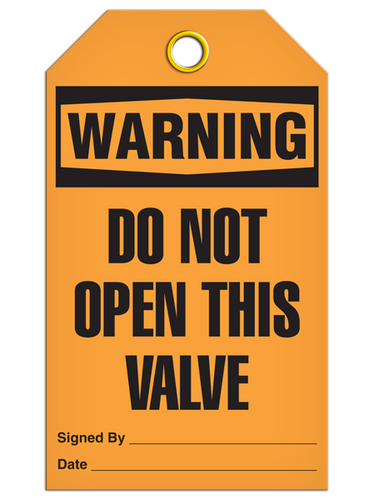 WARNING Tag: Do Not Open This Valve | INCOM Manufacturing