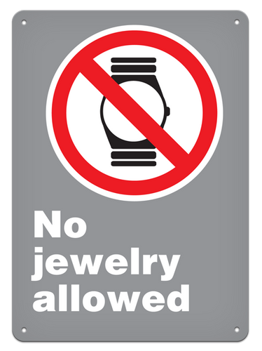 PROHIBITED - No Jewelry Allowed | INCOM Manufacturing
