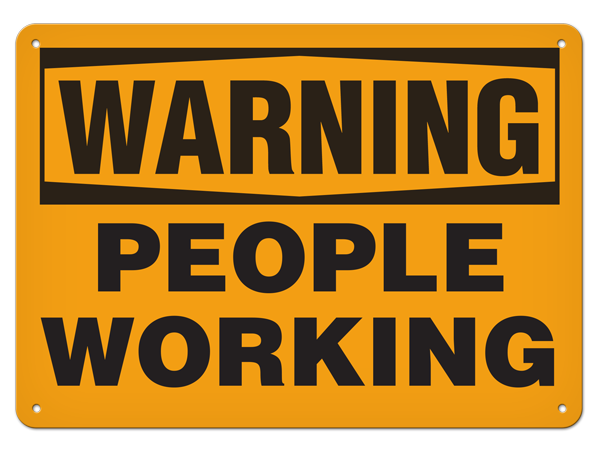 INCOM | WARNING - People Working Safety Sign