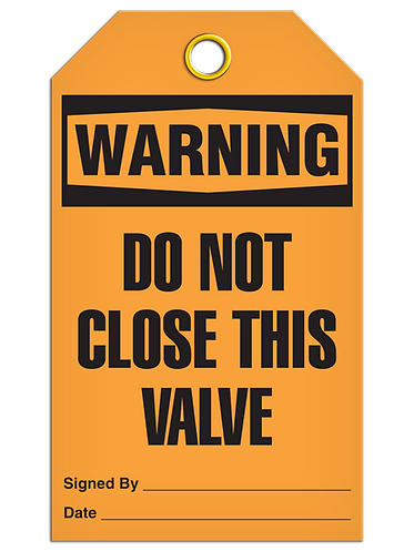 WARNING - Do Not Close This Valve | incom-manufacturing